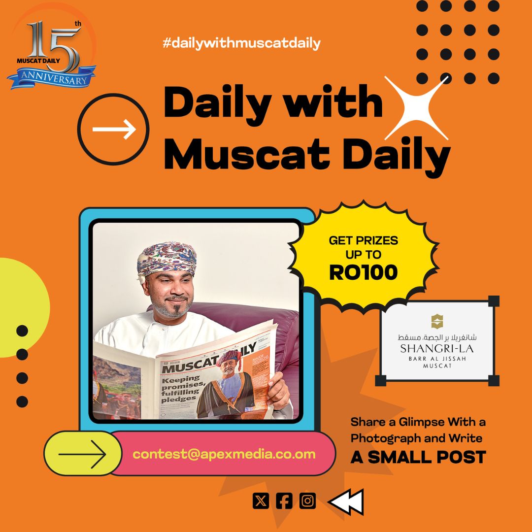 Contests to celebrate 15th Anniversary of Muscat Daily